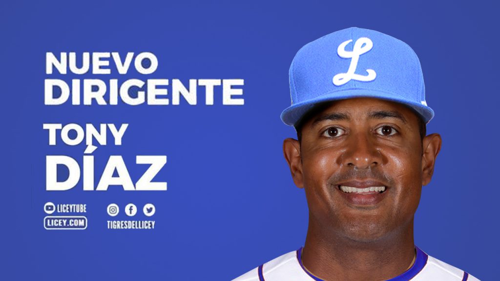 TIGRES DEL LICEY DESIGNA A TONY DIAZ COMO SU NUEVO DIRIGENTE | Licey.com